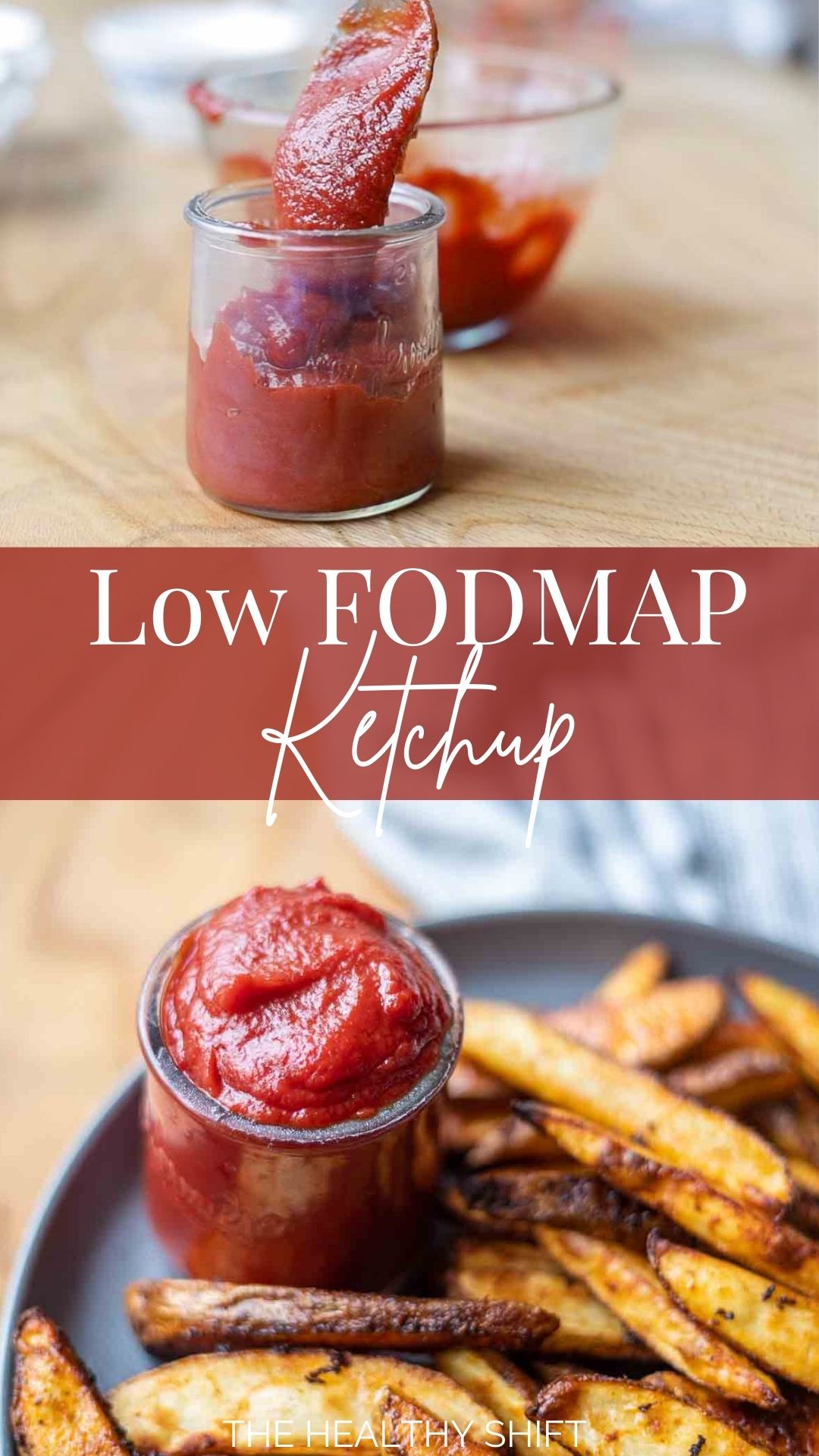 Low FODMAP Ketchup - The Healthy Shift